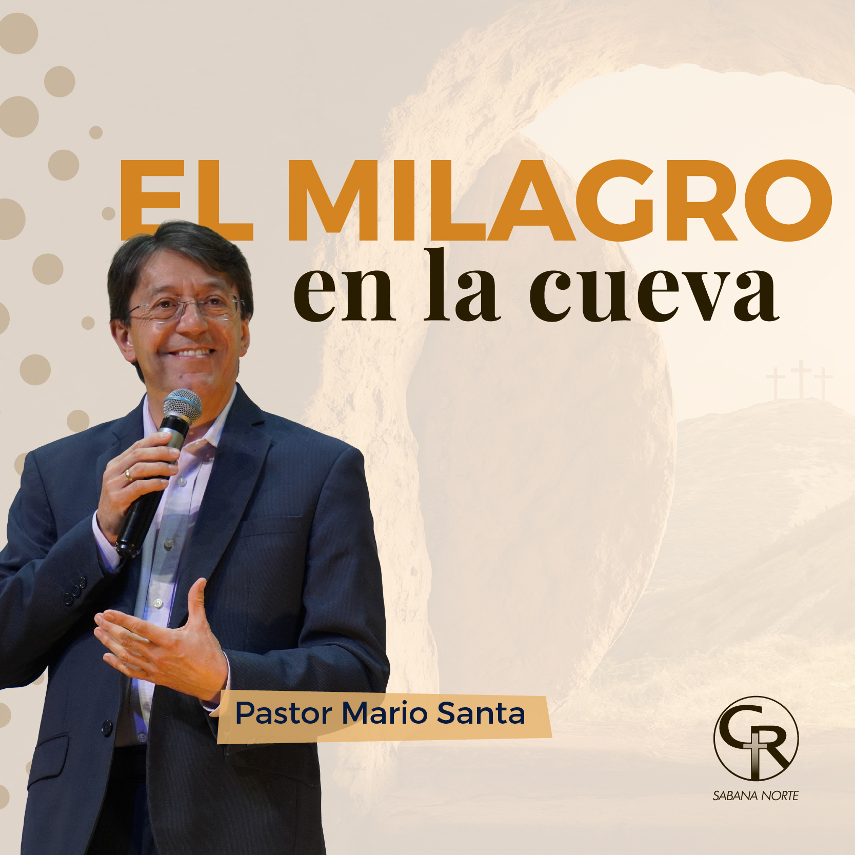 EL MILAGRO EN LA CUEVA - Iglesia Casa Sobre la Roca